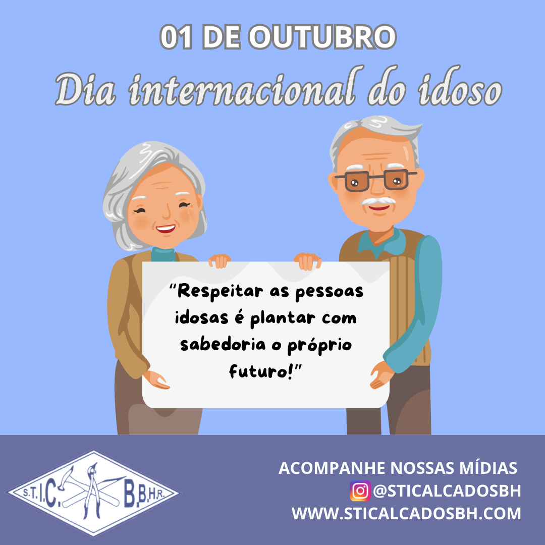 Dia internacional do Idoso – sticalcadosbh